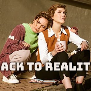 Back To Reality - Rotten Tomatoes