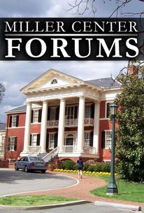 Miller Center Forums | Rotten Tomatoes