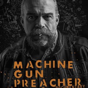 Machine Gun Preacher - Rotten Tomatoes