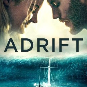Adrift - Rotten Tomatoes