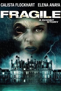 Fragile | Rotten Tomatoes