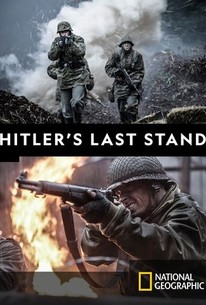 Hitler's Last Stand | Rotten Tomatoes
