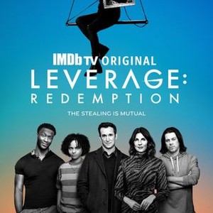 Leverage: Redemption - Rotten Tomatoes