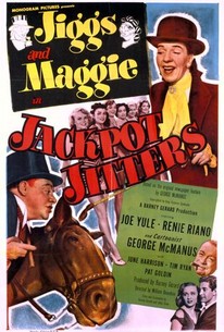 Jiggs and Maggie in Jackpot Jitters | Rotten Tomatoes
