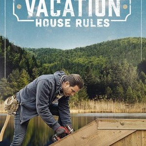 Vacation House Rules - Rotten Tomatoes