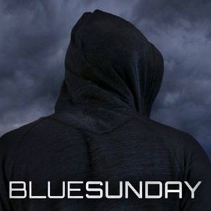 Blue Sunday - Rotten Tomatoes