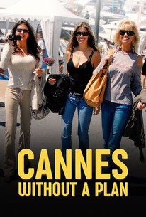 Cannes Without a Plan | Rotten Tomatoes