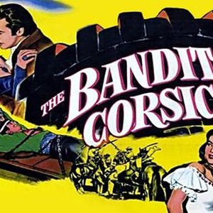 The Bandits of Corsica - Rotten Tomatoes
