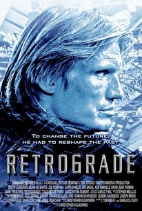 Retrograde | Rotten Tomatoes