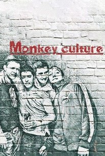 Monkey Culture - Rotten Tomatoes
