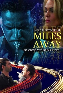Miles Away | Rotten Tomatoes
