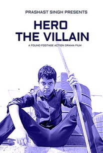Hero The Villain | Rotten Tomatoes