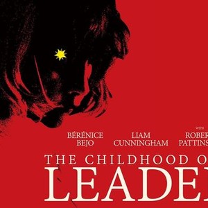 The Childhood of a Leader - Rotten Tomatoes