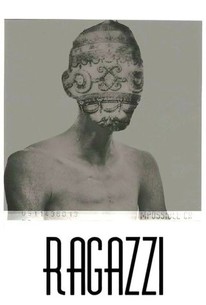 Ragazzi | Rotten Tomatoes
