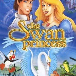 The Swan Princess - Rotten Tomatoes