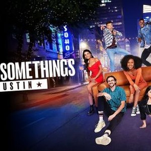 Twentysomethings: Austin - Rotten Tomatoes