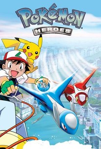 Pokemon Heroes (2003) - Rotten Tomatoes