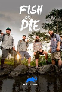 Fish or Die: Season 1 | Rotten Tomatoes