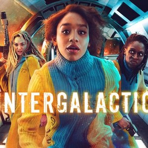 Intergalactic - Rotten Tomatoes