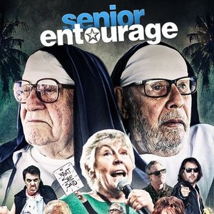 Senior Entourage - Rotten Tomatoes