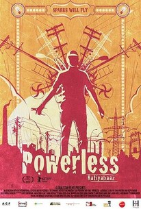 Powerless (2013) | Rotten Tomatoes