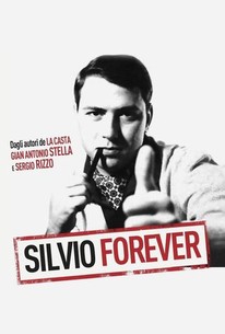Silvio Forever (2011) | Rotten Tomatoes