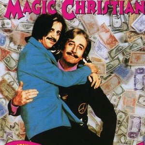 The Magic Christian - Rotten Tomatoes