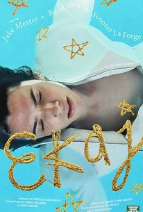 Ekaj | Rotten Tomatoes