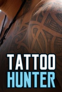 Tattoo Hunter | Rotten Tomatoes