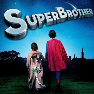 Super Brother - Rotten Tomatoes