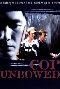 Cop Unbowed | Rotten Tomatoes