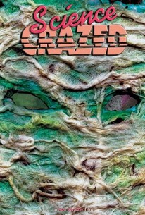 Science Crazed | Rotten Tomatoes