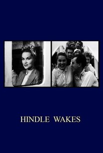 Hindle Wakes - Rotten Tomatoes