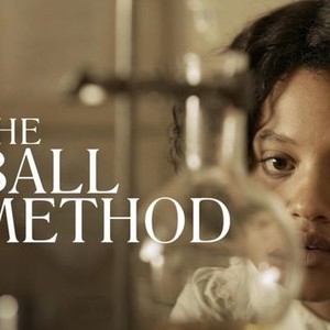 The Ball Method - Rotten Tomatoes
