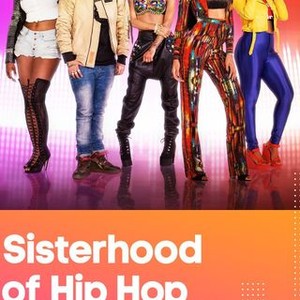 Sisterhood of Hip Hop - Rotten Tomatoes