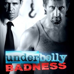 Underbelly: Badness - Rotten Tomatoes