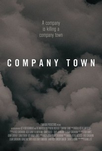 Company Town - Movie Reviews | Rotten Tomatoes
