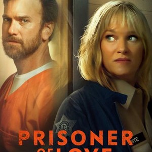Prisoner of Love - Rotten Tomatoes