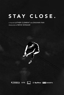 Stay Close | Rotten Tomatoes