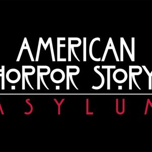 American Horror Story: Asylum, Episode 2 - Rotten Tomatoes