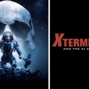 Xterminator and the AI Apocalypse - Rotten Tomatoes