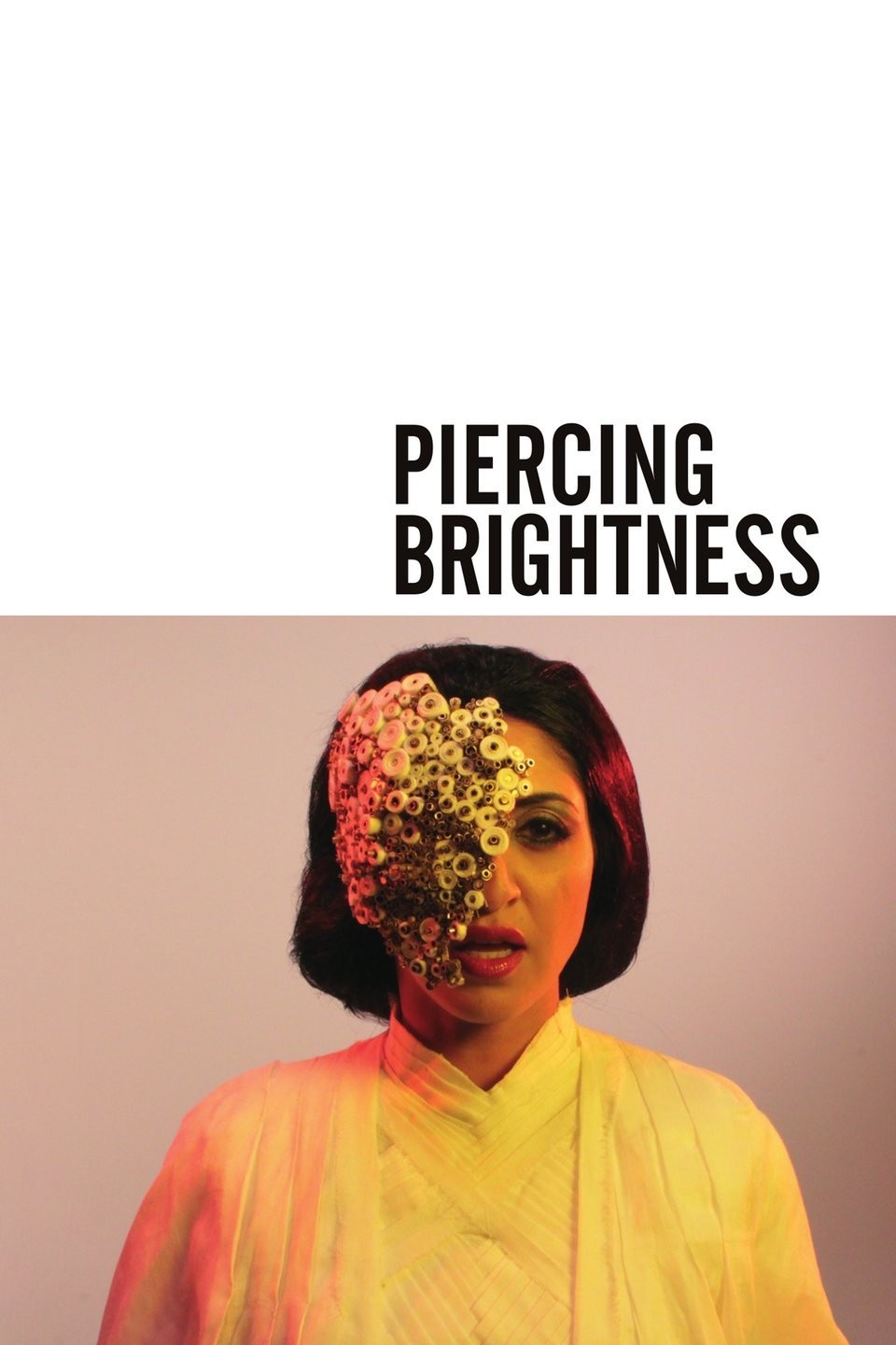 Piercing Brightness | Rotten Tomatoes