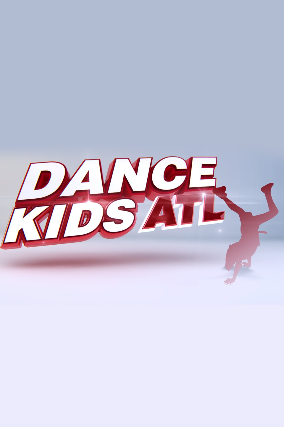 Dance Kids ATL | Rotten Tomatoes