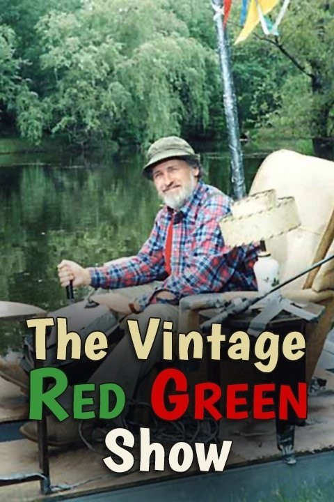 The Vintage Red Green Show Season 1 | Rotten Tomatoes