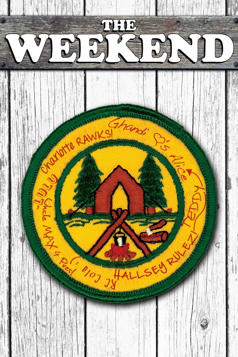 The Weekend | Rotten Tomatoes