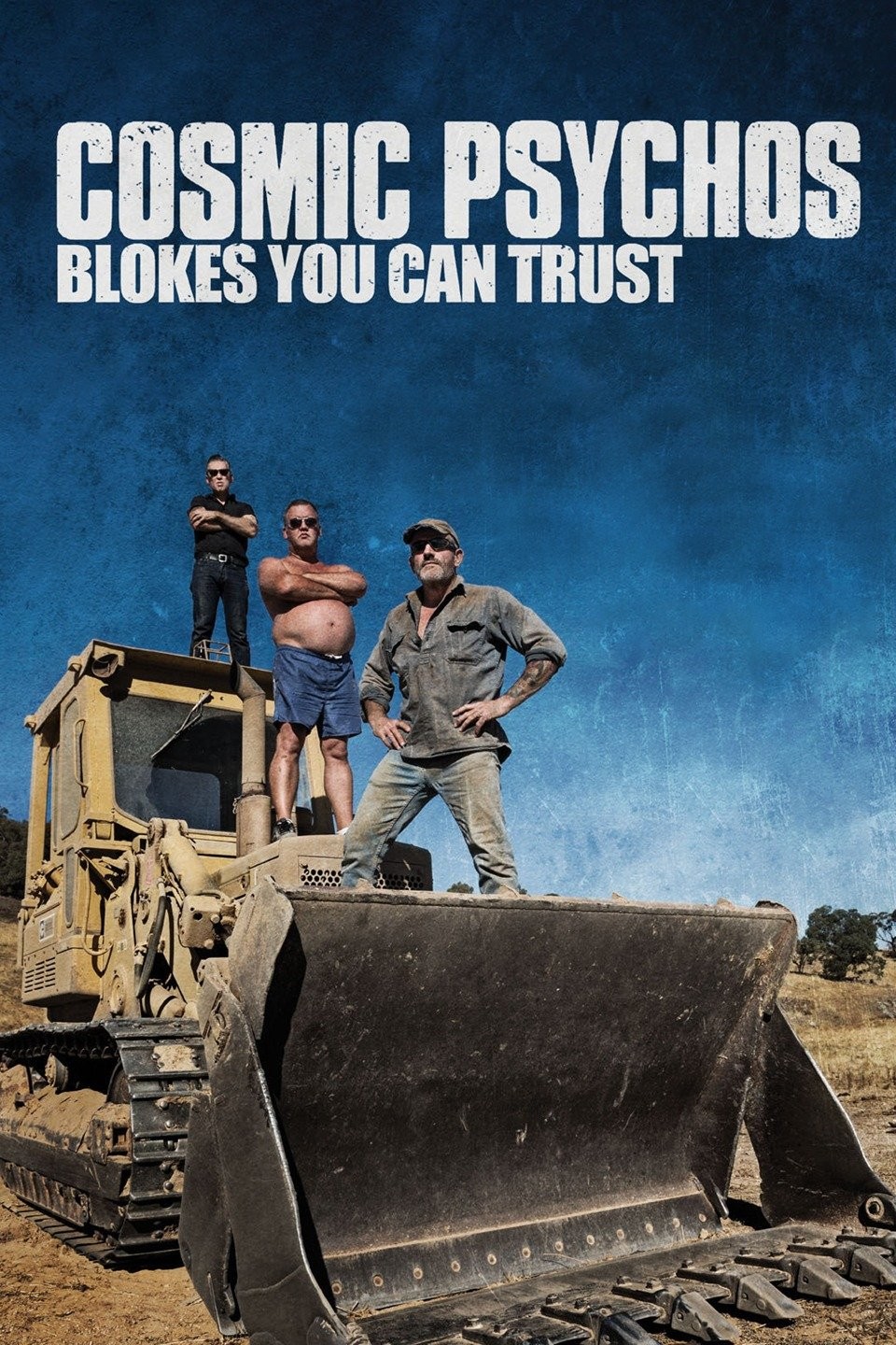 Cosmic Psychos: Blokes You Can Trust - Rotten Tomatoes