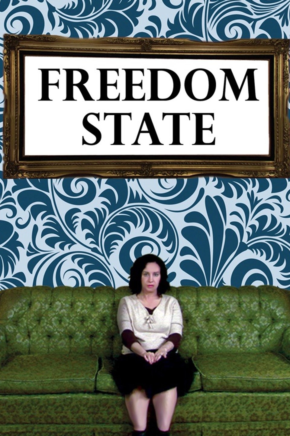 Freedom State Pictures | Rotten Tomatoes