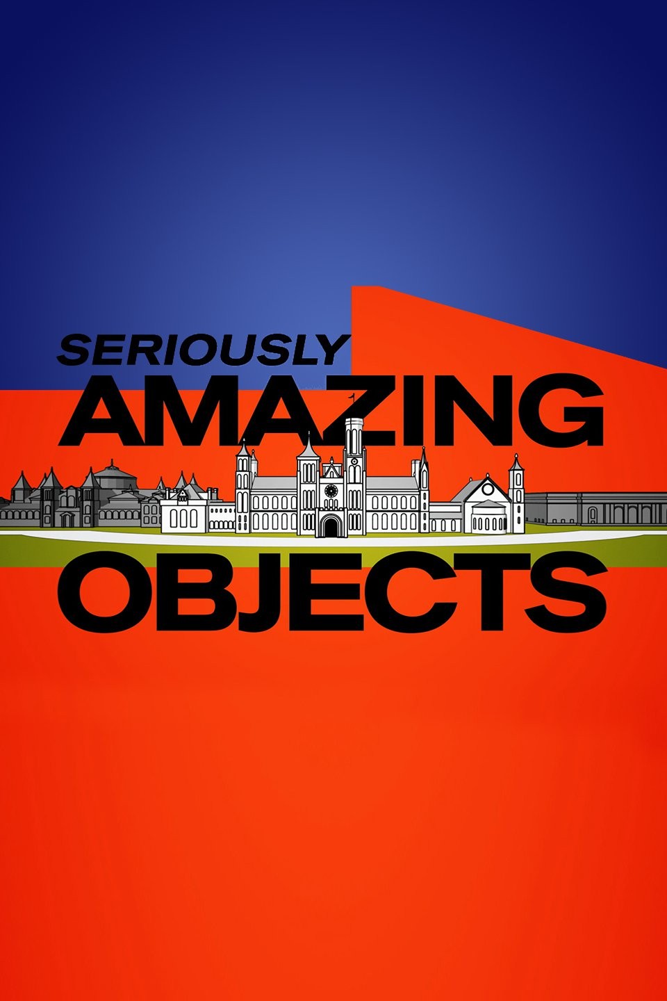 Seriously Amazing Objects Season 1 | Rotten Tomatoes