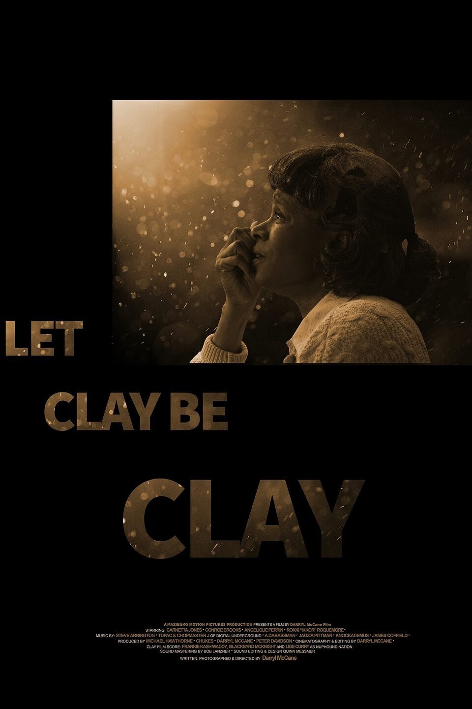 Let Clay Be Clay Pictures | Rotten Tomatoes