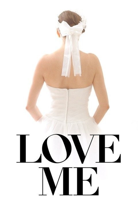 Love Me | Rotten Tomatoes